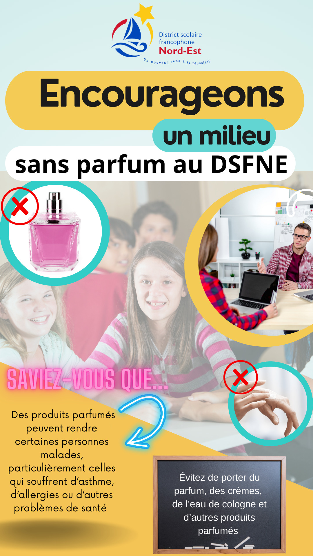 Encourageons un milieu sans parfum! - District scolaire francophone ...